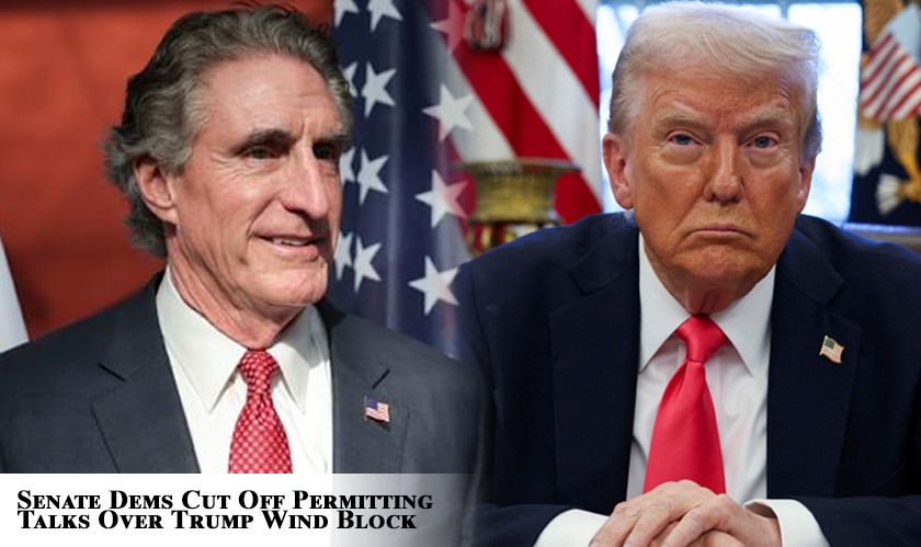 Senate Democrats Cut Permitting Reform Talks After Trump Wind Project ...