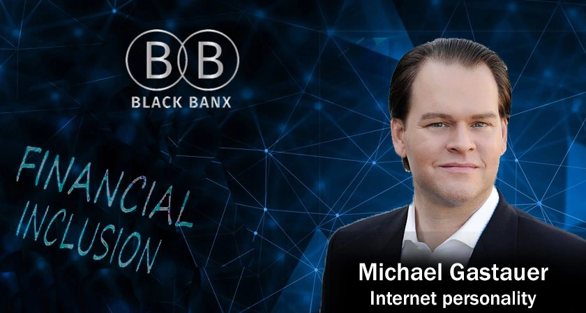 Financial Inclusion: Michael Gastauer’s Mission with Black Banx